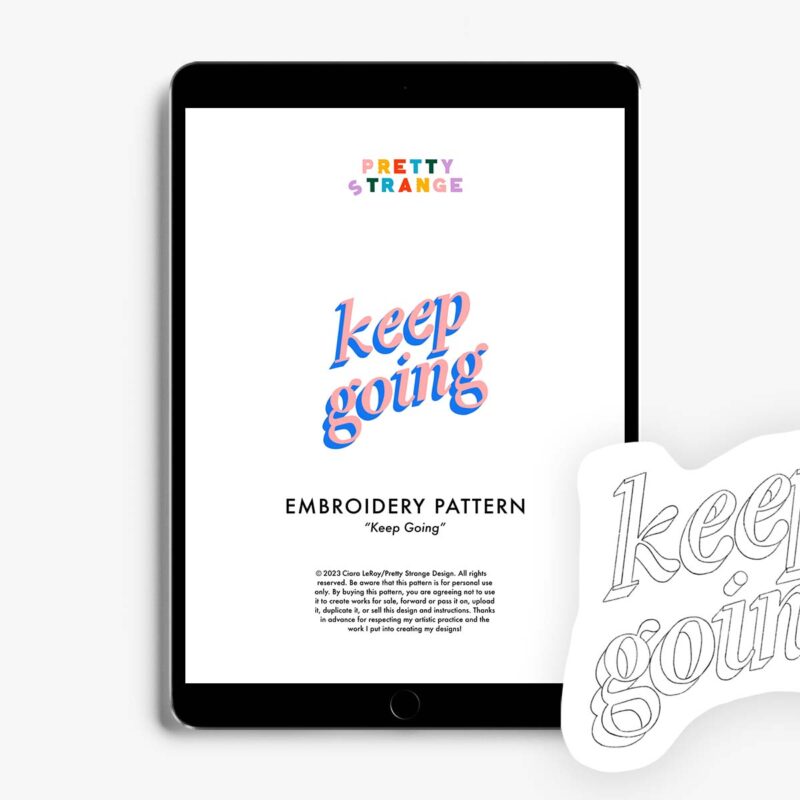 Keep Going stick-and-stitch + PDF embroidery pattern - Maydel Craft